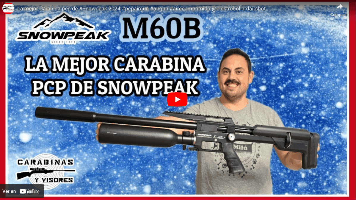 Review Snowpeak M60B Pcp - Carabinas y Visores Tienda Gamo